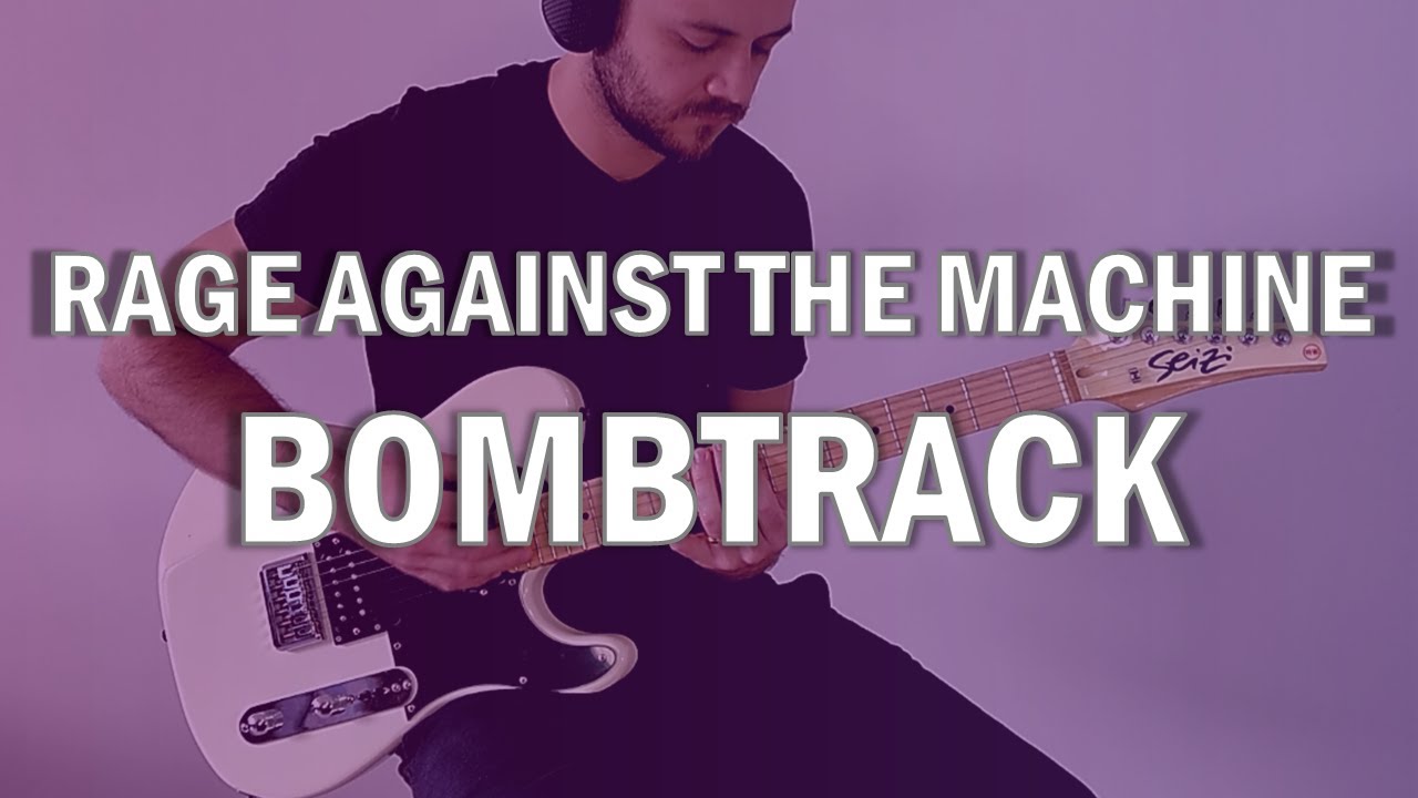 Rage Against The Machine - Bombtrack | Cover #13 - YouTube