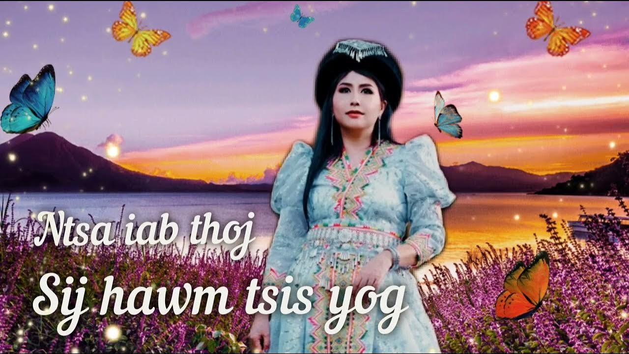 Sij hawm tsis yog-Ntsa iab thoj-Cover-Paj tsua thoj - YouTube