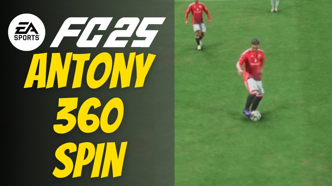 FC 25: How to do Antony Spin in EA Sports FC 25 - Antony 360 - YouTube