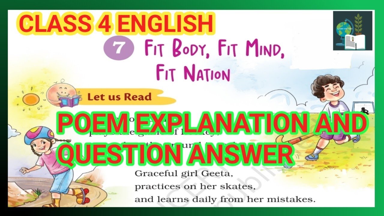 FIT BODY, FIT MIND,FIT NATION |CLASS 4 ENGLISH |CHAPTER 7|QUESTION ...
