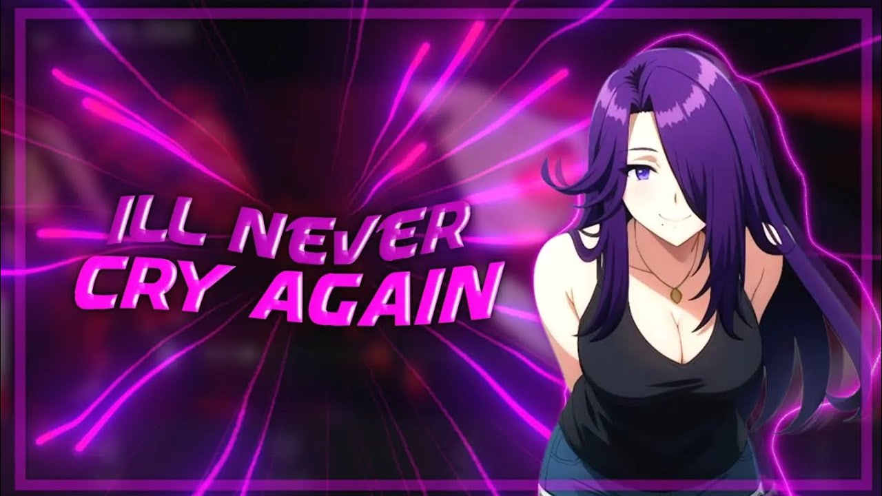 I'll Never Cry Again - Aurora [Amv/Edit] Alight Motion - YouTube
