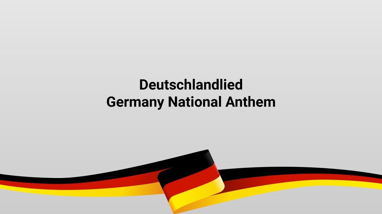 Germany National Anthem - Land of Unity and Strength 🇩🇪 - YouTube