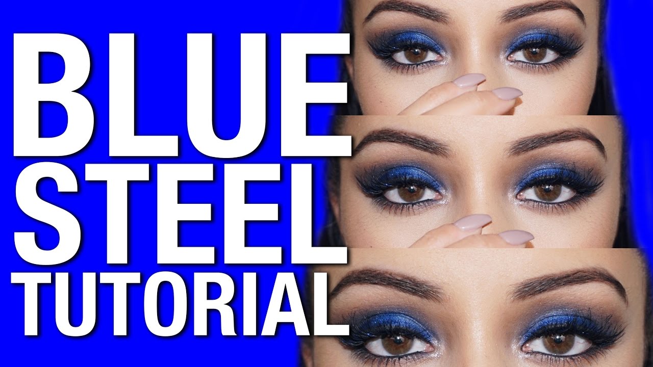 BLUE STEEL Makeup Tutorial - YouTube