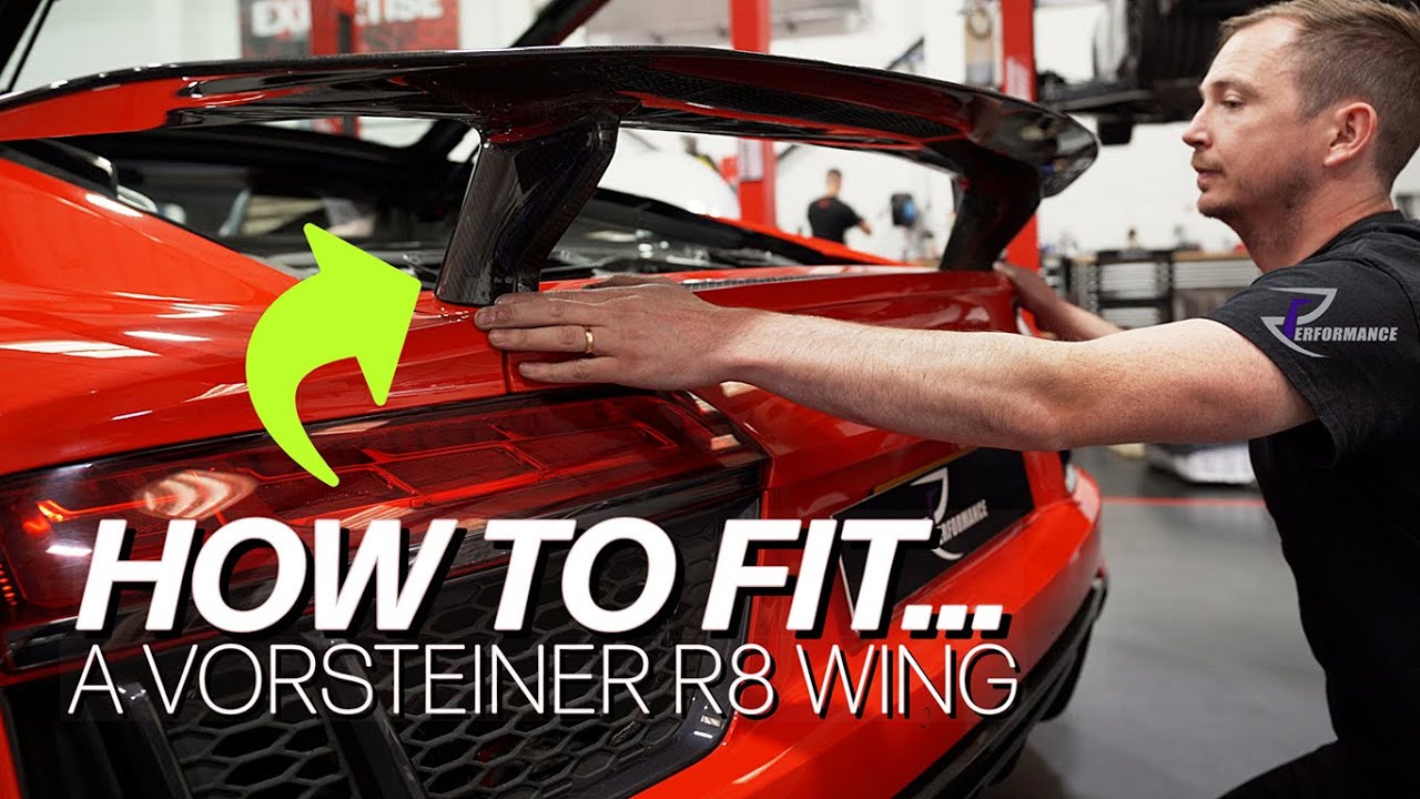 How to fit a Vorsteiner carbon wing to an Audi R8 V10 - YouTube