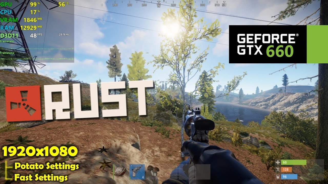 GTX 660 | RUST - 1080p Potato & Low Settings - YouTube