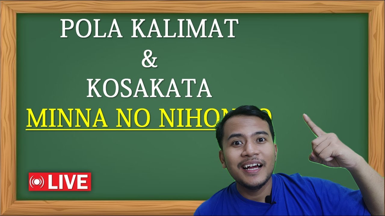 [LIVE] MINNA NO NIHONGO BAB 4 (BUNPOU & KOTOBA) - YouTube