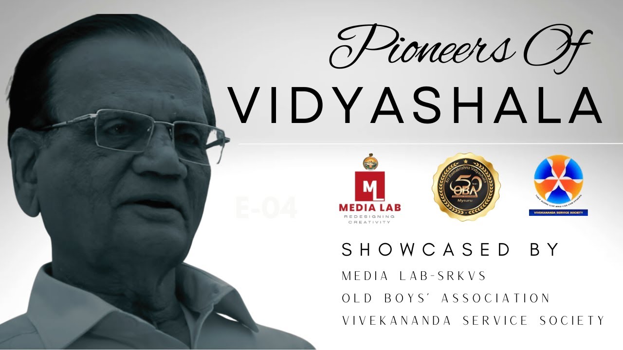Pioneers of Vidyashala E-04 - YouTube