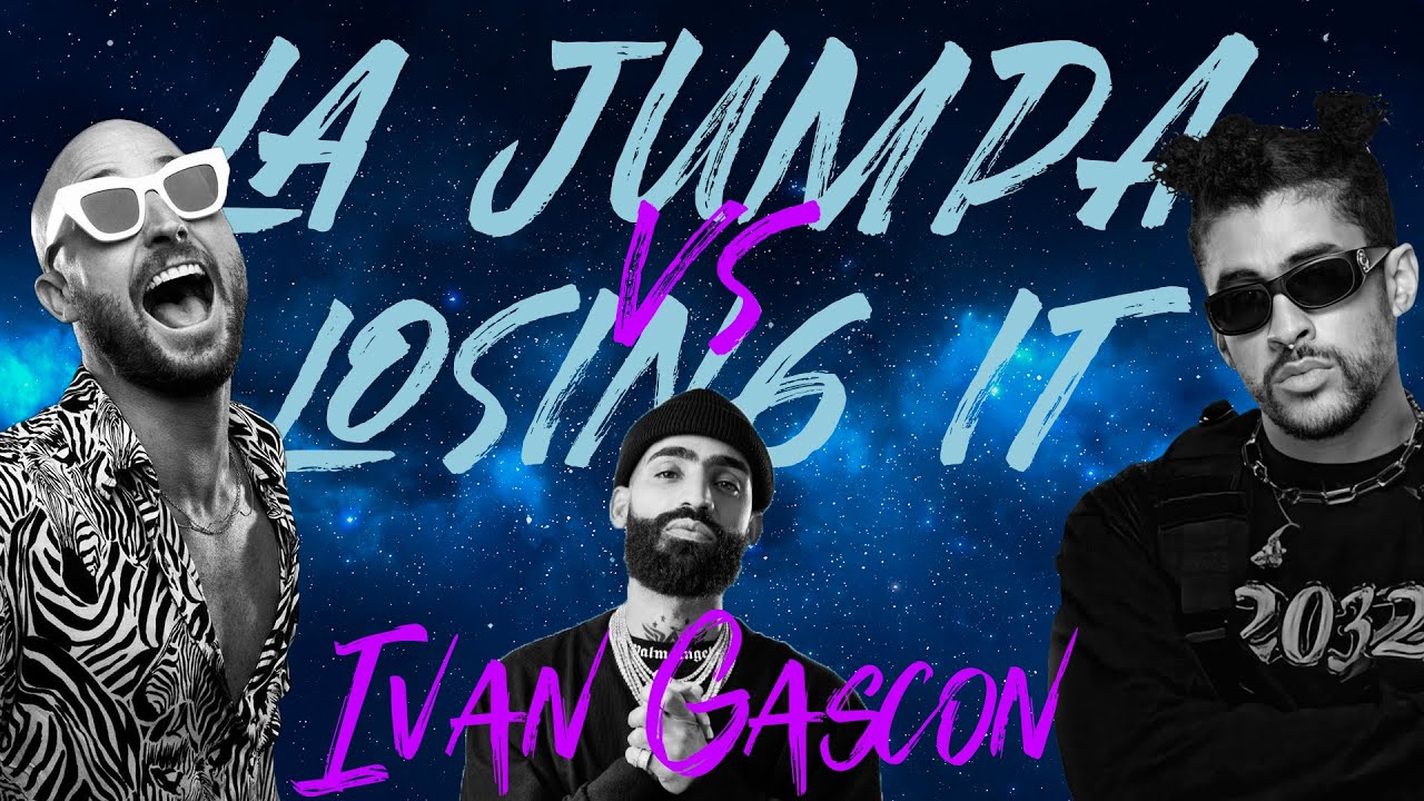 LA JUMPA X LOSING IT | Iván Gascón MASHUP - YouTube