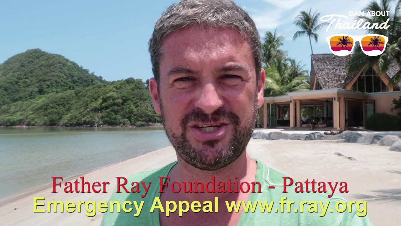 Emergency Appeal by Father Ray Foundation in Pattaya - YouTube