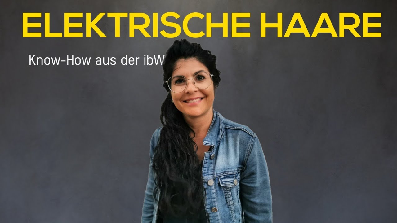 Daniela Moro - elektrische Haare - ibW Know-How - YouTube
