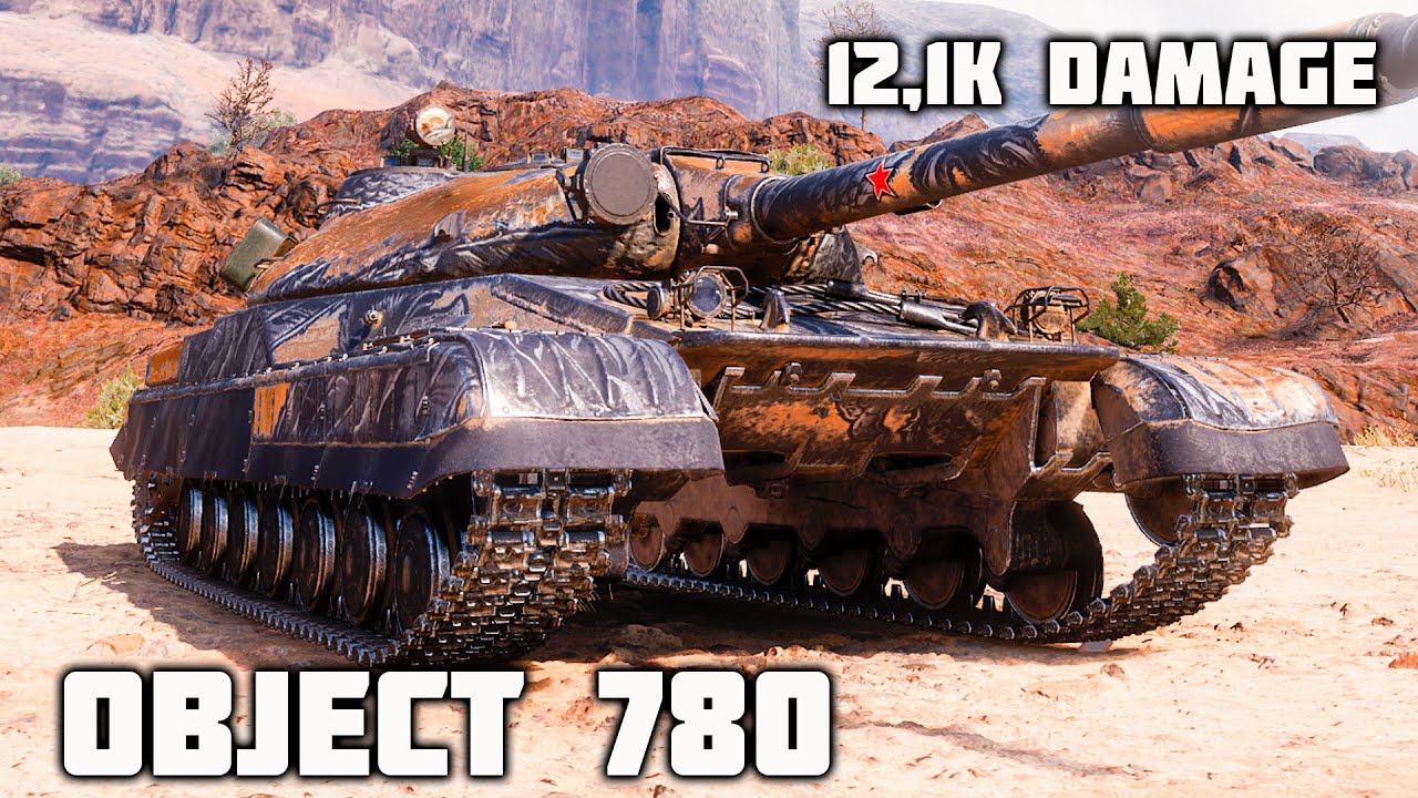 Object 780 WoT – 6Kills, 12,1K Damage - YouTube
