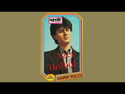 Mavi Mavi - Azer Bülbül (Garip Yolcu Albümü)