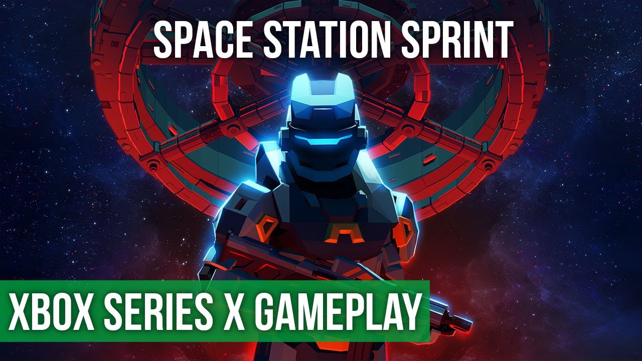 Space Station Sprint - EARLY Preview Xbox Series X Gameplay (60FPS ...