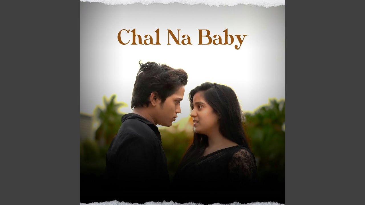 Chal Na Baby - YouTube