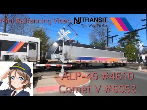 Mini Railfanning Video NJT ALP 46 #4610 & Comet V #6053 At upper Montclair - YouTube