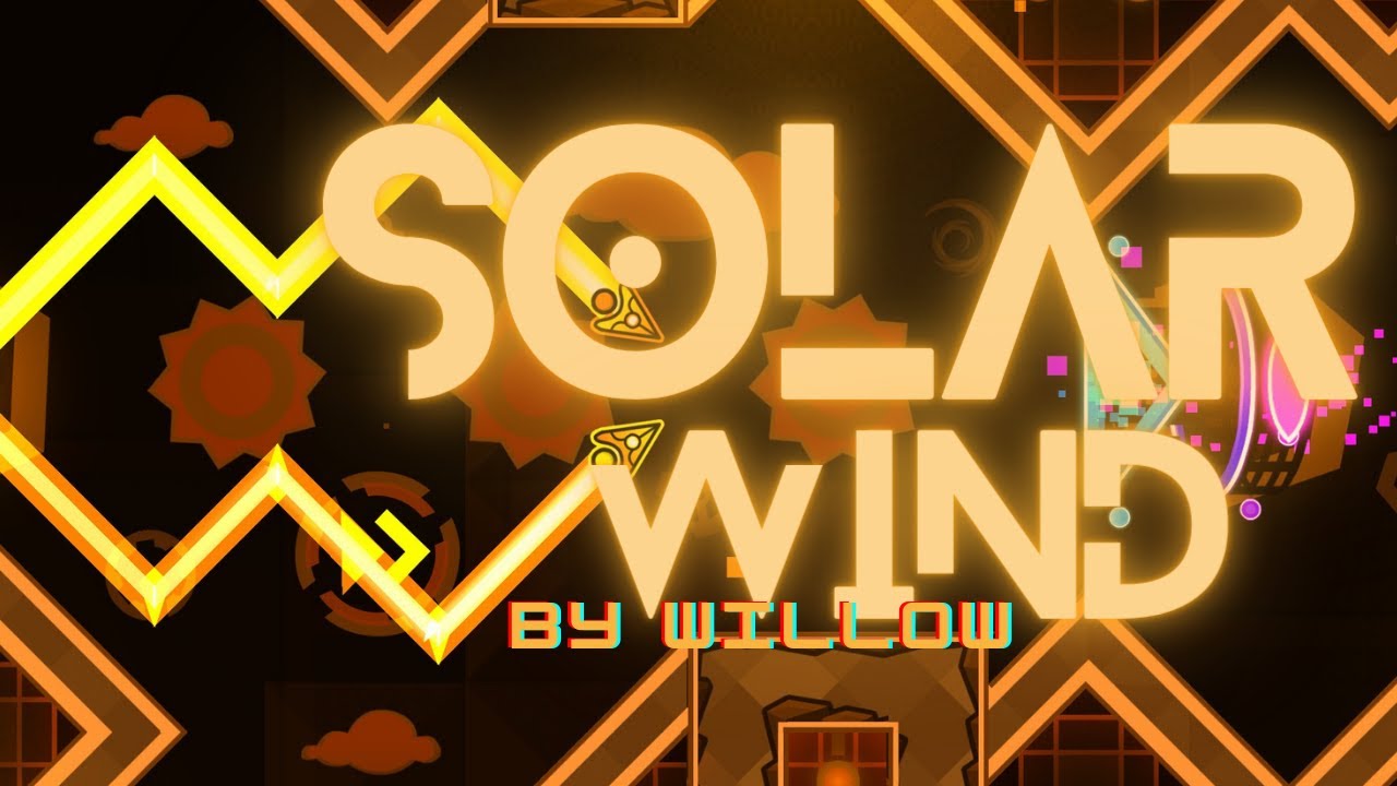 Solar Wind by Willow [Hard Demon] Geometry Dash 2.11 - YouTube