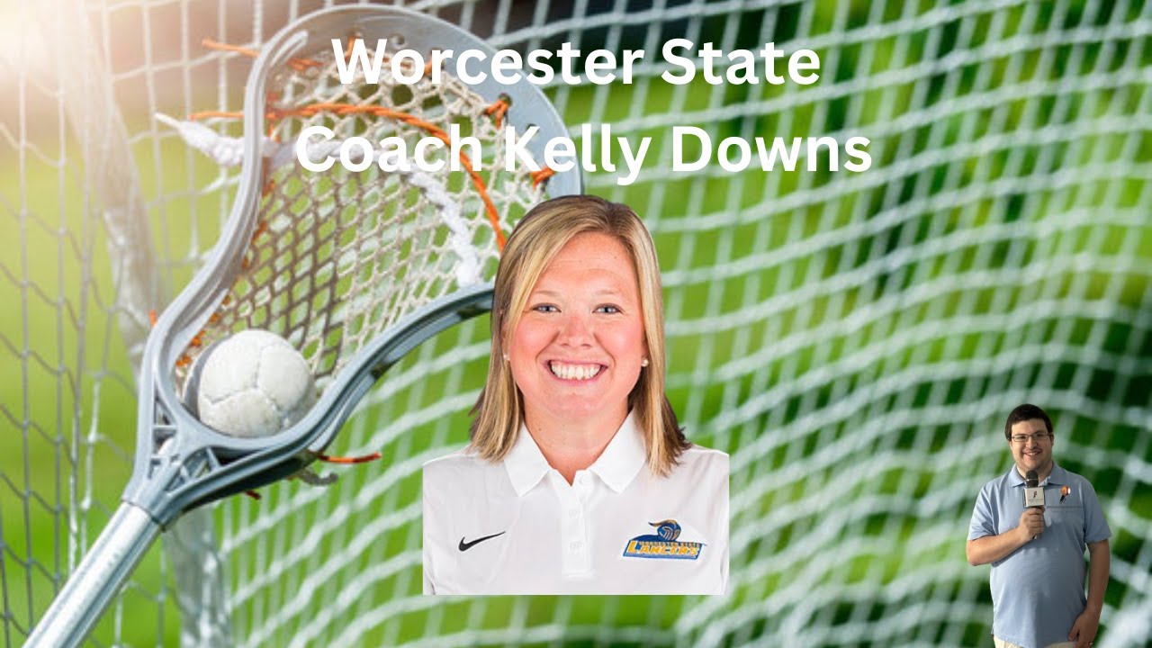 Worcester State Lancers head women’s lacrosse coach Coach Kelly Downs ...