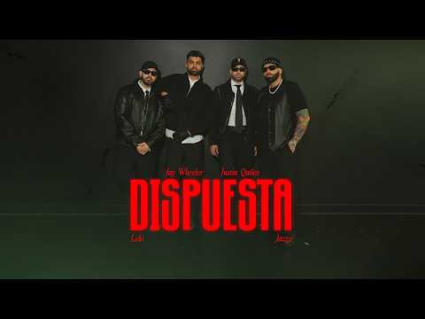 Lelo, Jazzy, Jay Wheeler, Justin Quiles - Dispuesta (Video Oficial)