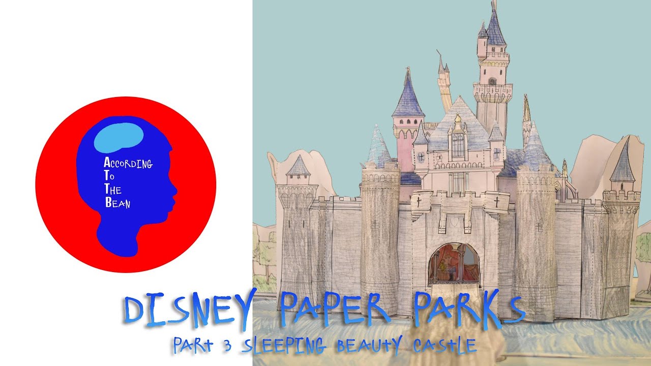 Disney Paper Parks Part 3: Sleeping Beauty Castle - YouTube