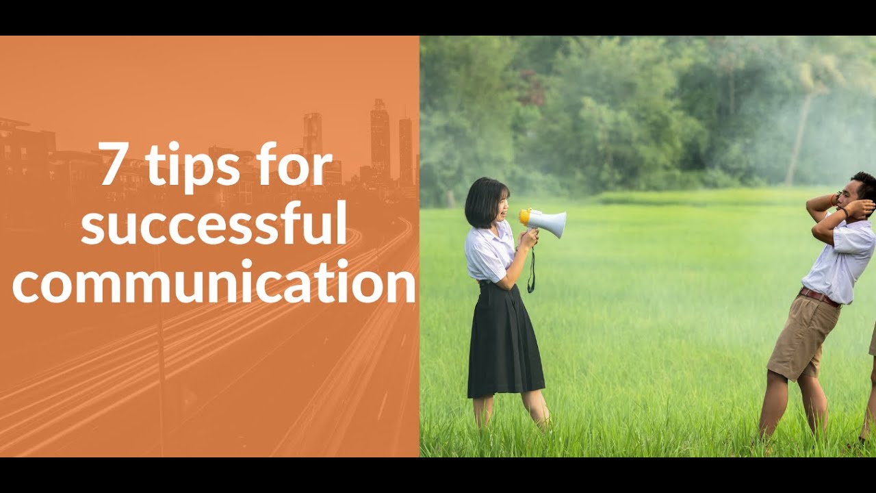 7 tips for successful communication you should try for better ...