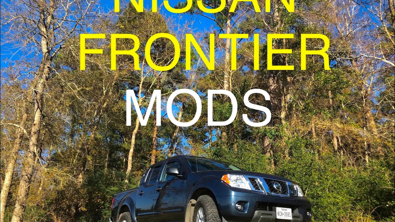 Nissan Frontier Mods - YouTube
