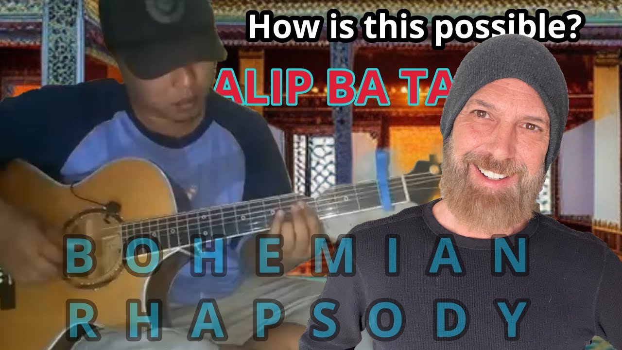 ALIP BA TA--BOHEMIAN RHAPSODY__AMAZING FINGERSTYLE GUITARIST....PRO ...