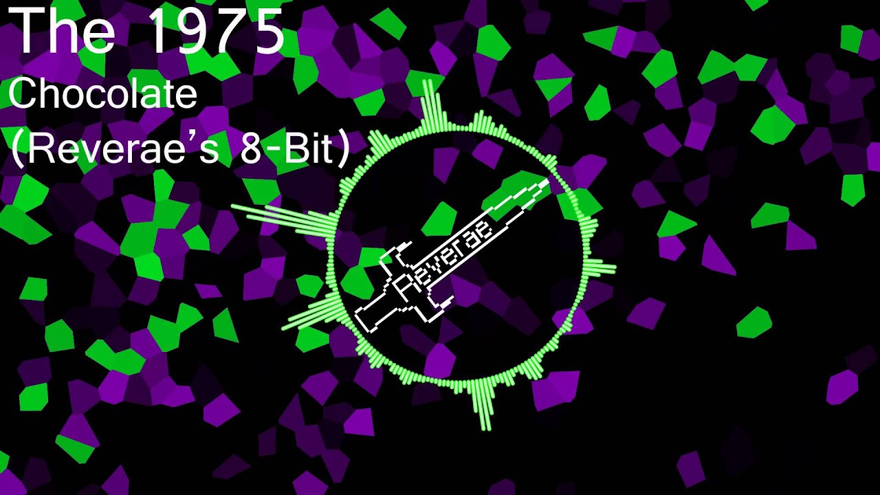 [8-Bit] The 1975 - Chocolate (Reverae Remix) - YouTube