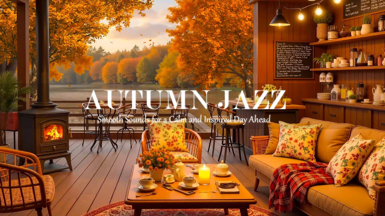 Relaxing Autumn Jazz by the Lake 🍂 Cozy Coffee Porch Ambience & Soft ...