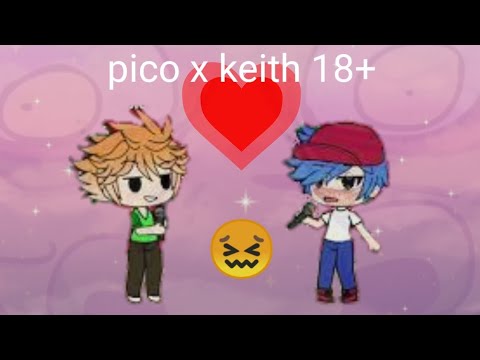 pico x keith gacha life 18+ - YouTube