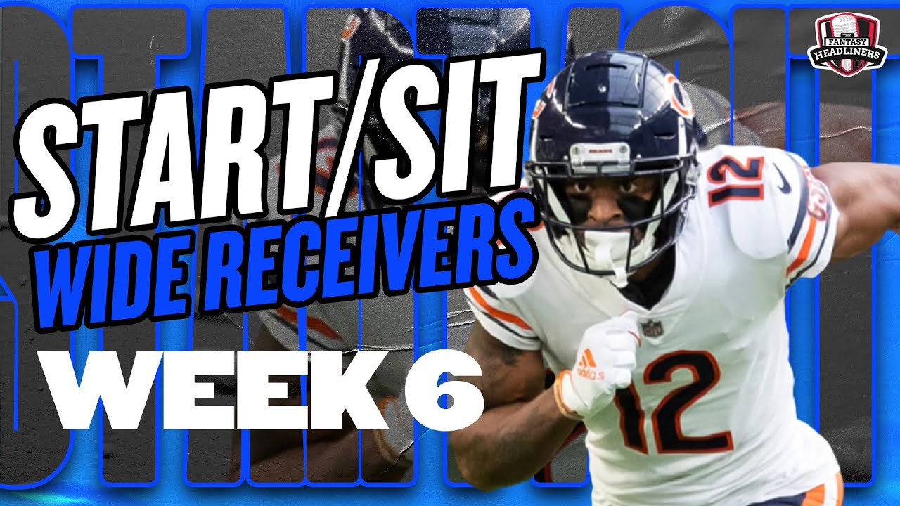 2021 Fantasy Football - MUST Start or Sit Week 6 Wide Receivers - Every ...