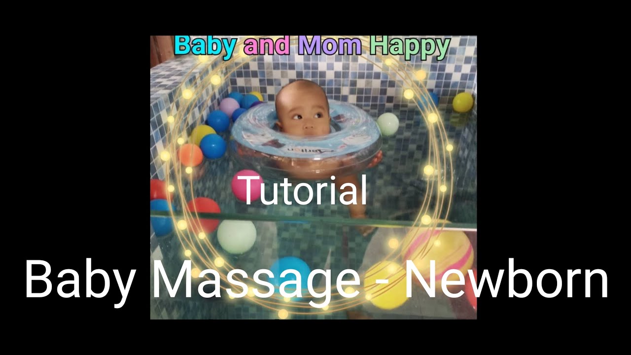 BABY MASSAGE - NEWBORN MASSAGE | TUTORIAL | HOW TO MASSAGE | PIJAT BAYI ...