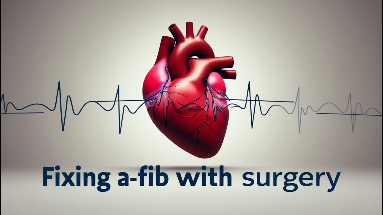 How Atrial Fibrillation Surgery Could Save Your Life—Explained!" - YouTube