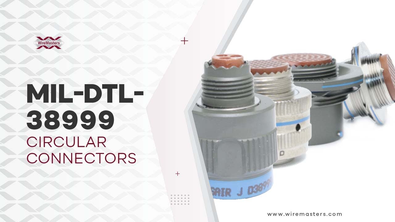 MIL-DTL-38999 Circular Connectors - YouTube