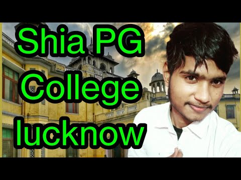 Shia PG College lucknow|all information Shia PG College|law college in ...