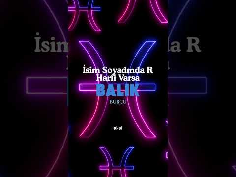 İsim Soyadında R Harfi Varsa – Balık Burcu