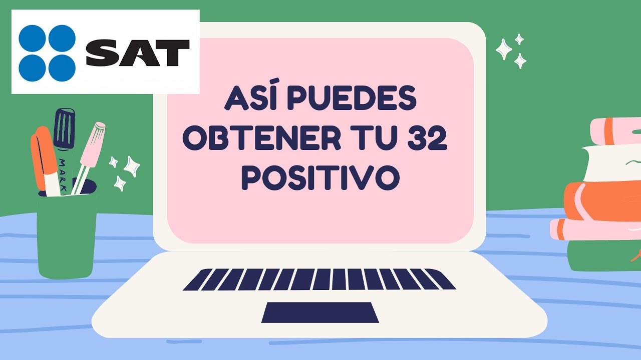 ASI PUEDES OBTENER TU 32D POSITIVO DEL SAT - YouTube
