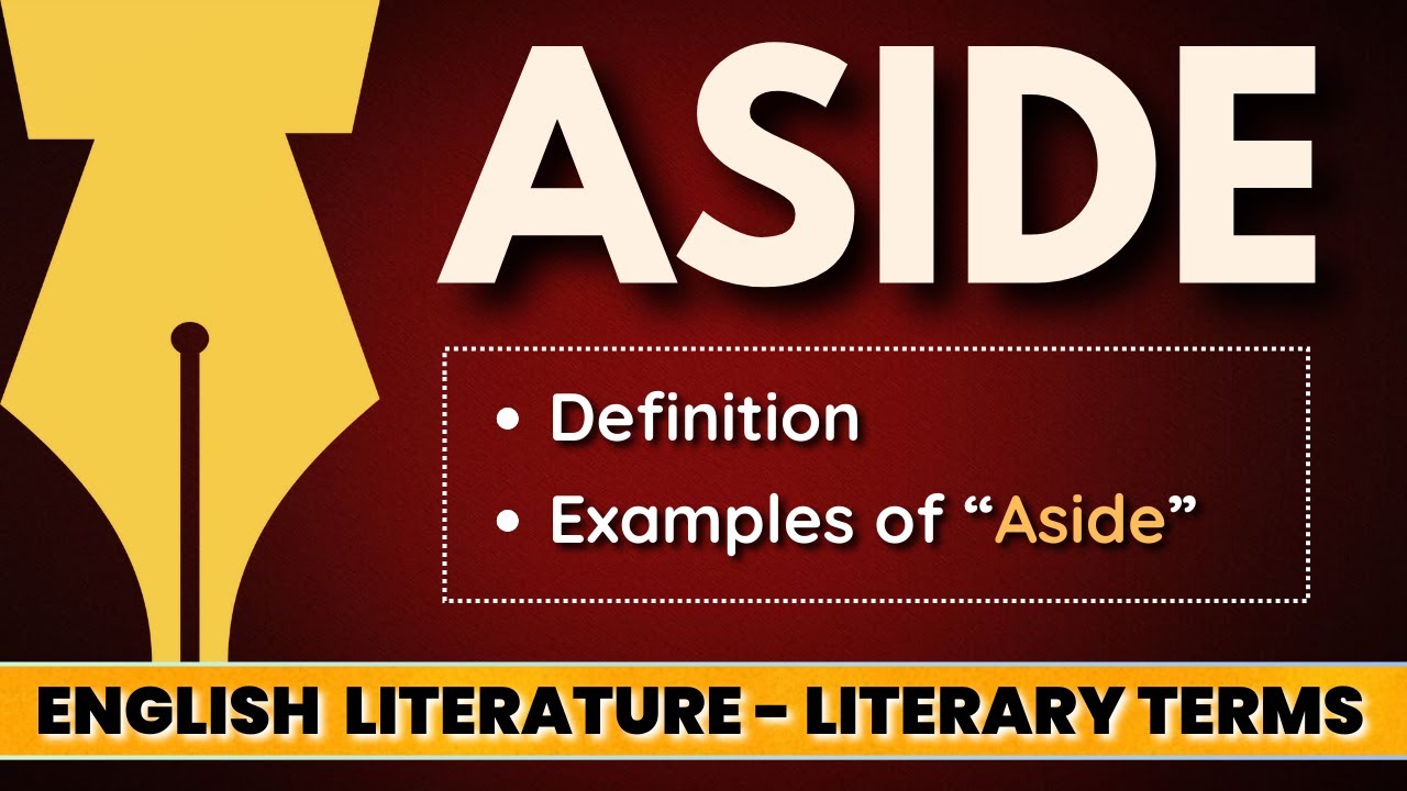 What is Aside in English Literature? || English Literary Terms ...