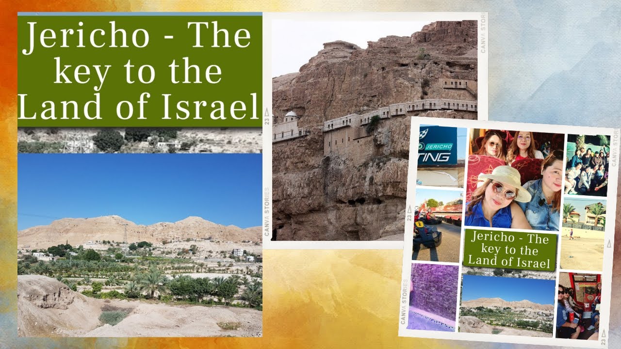 Have you ever been in Jericho? the key to the Land of Israel.come and ...
