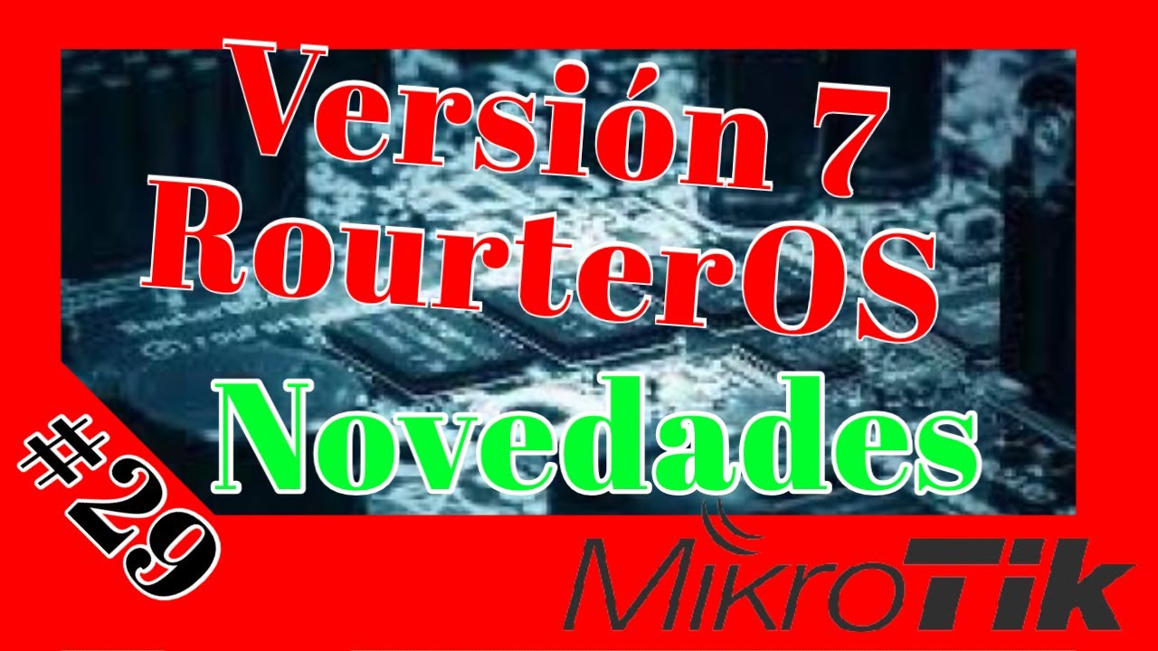 #29 Mikrotik RouterOS V7 para pequeña empresa - YouTube