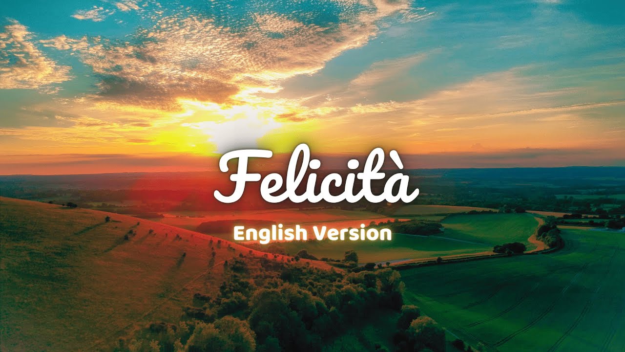 Felicità - Al Bano & Romina Power | English Version (Lyrics) - YouTube