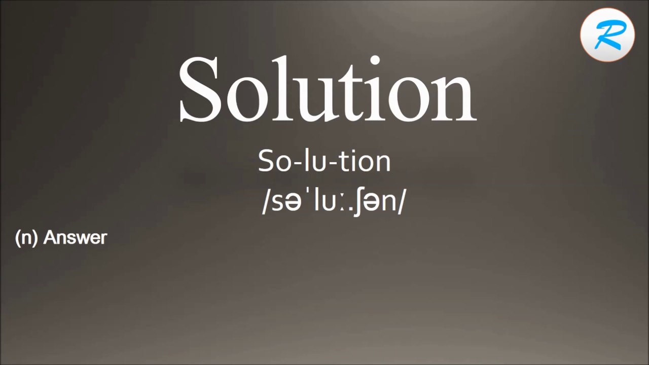 How to pronounce Solution - YouTube