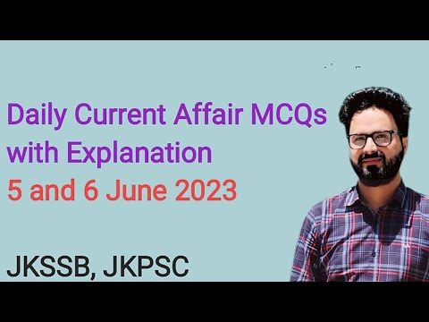 Daily Current Affair MCQs with Explanation |Jkssb, Jkpsc Current ...