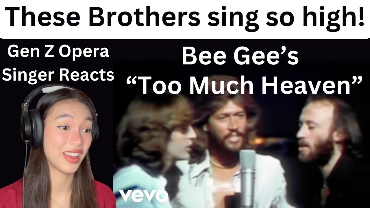 Gen Z Opera Singer Reacts To Bee Gees - Too Much Heaven - YouTube