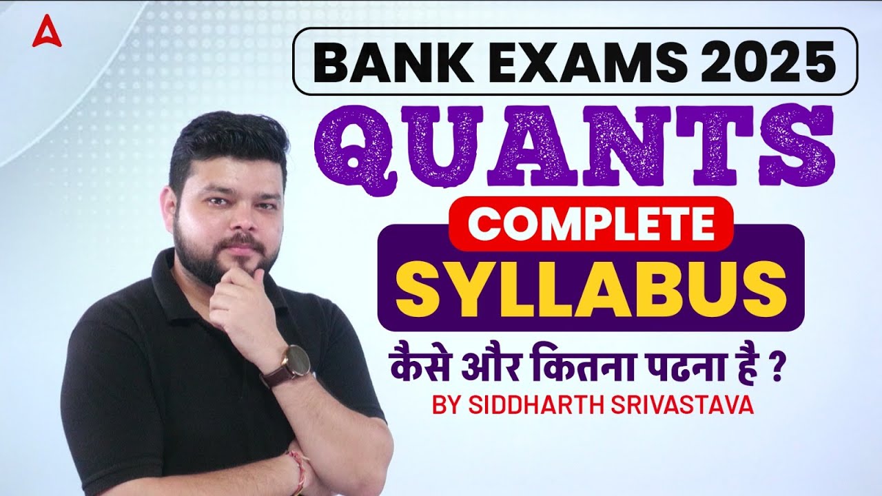 Bank Exam Syllabus 2025 | Quants Complete Syllabus Discussion | By ...