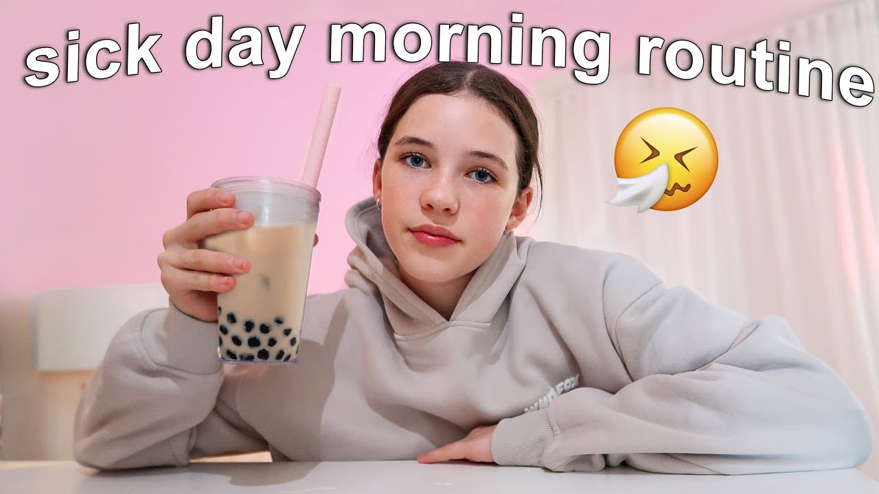 MY SICK MORNING ROUTINE 🤧 - YouTube