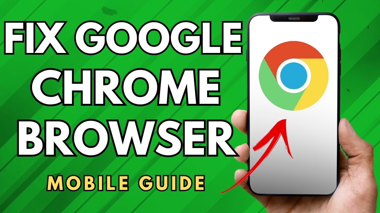 How To Fix Google Chrome Browser On Android Phone - (Simple Guide ...