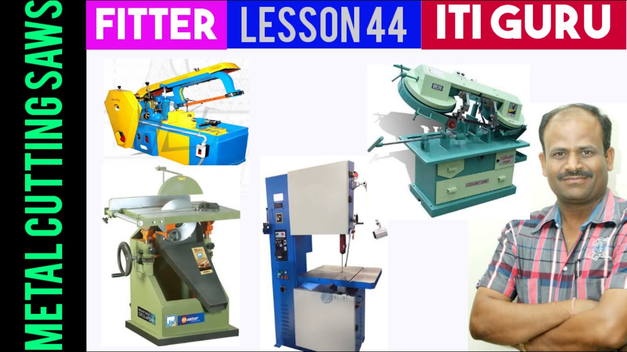 Metal Cutting Saw Machine|Metals Cutting Saw|Fitter|Fitter Theory|ITI ...
