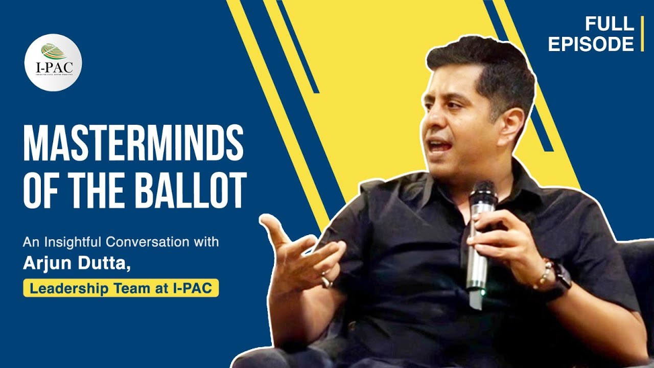 Masterminds of the Ballot | Interactive Session with Arjun Dutta | Full Episode #ipac # ...