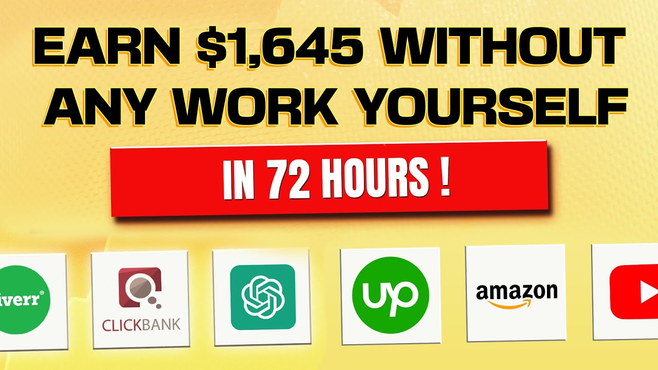 Earn $1,645 In 72 Hours WITHOUT Doing Any Work Yourself! - YouTube