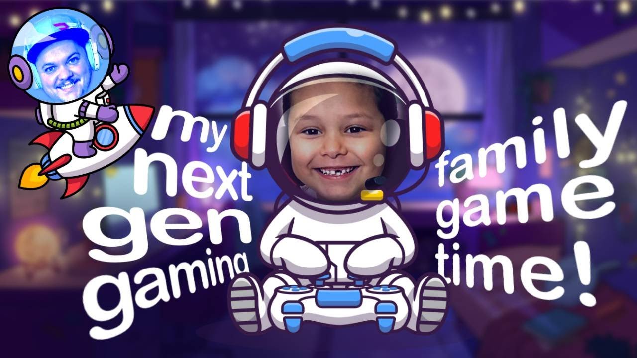 My Next Gen Gaming - family fun gaming time! - YouTube